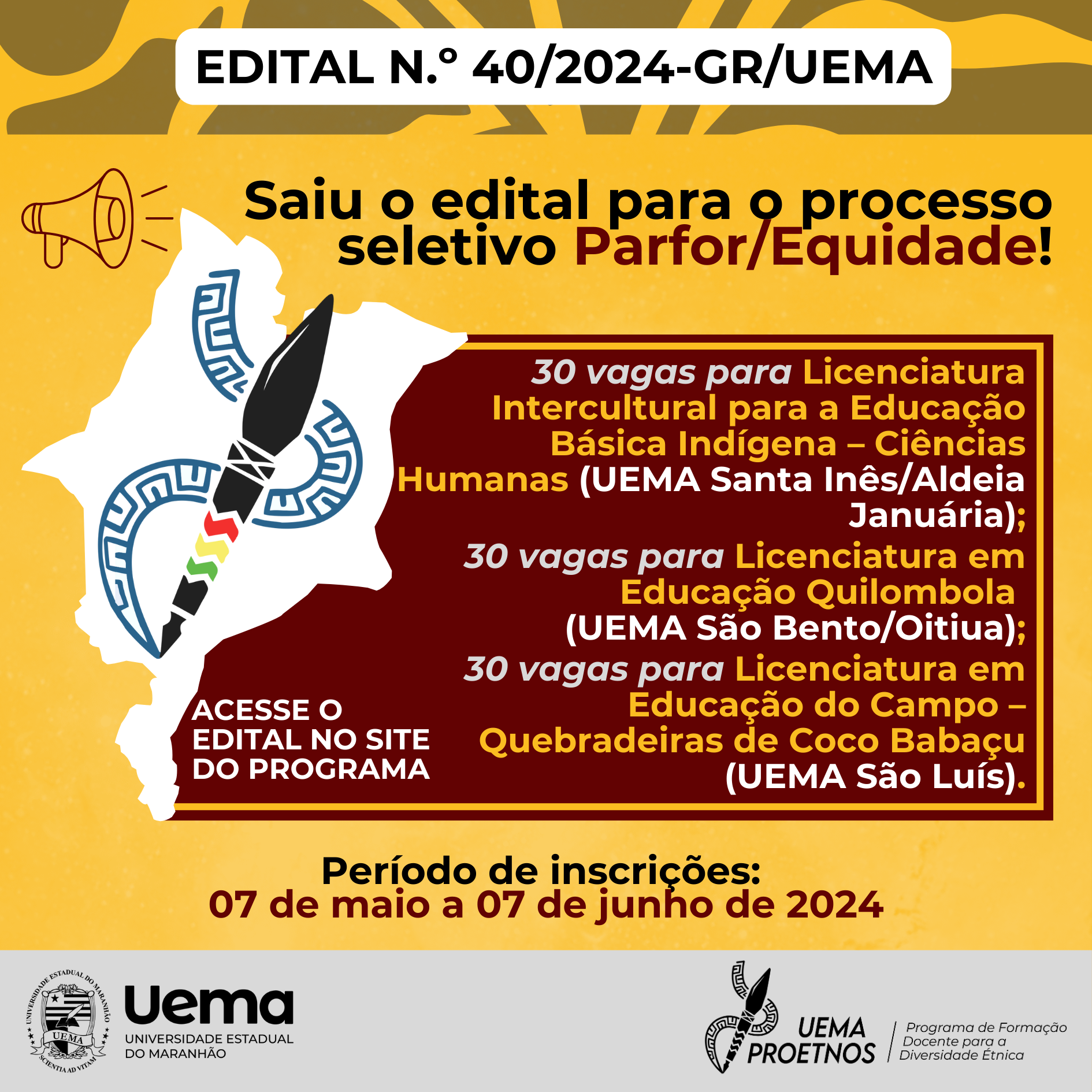 PROETNOS | Proetnos/Uema abre processo seletivo para o preenchimento de 90 vagas em novas turmas